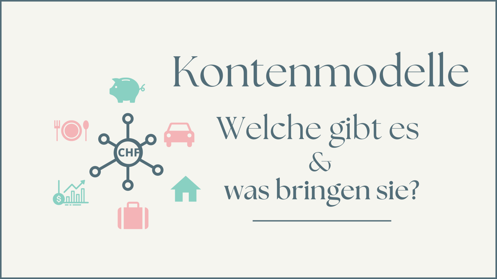 Kontenmodelle: Welche gibt es und was bringen sie? - MissFinance.ch